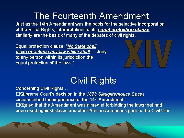 The Legal Basis of Civil Rights The Civil