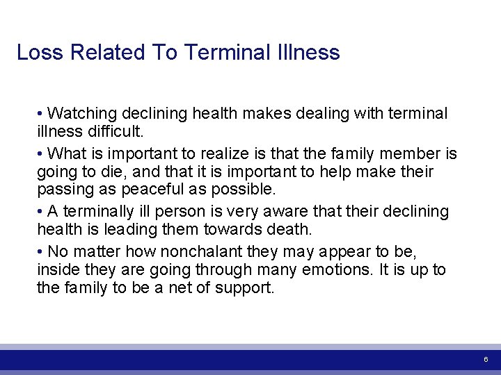 Grief Loss 1 Learning Objectives Participants will be