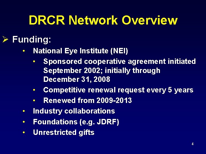 Diabetic Retinopathy Clinical Research Network DRCR net Dedicated
