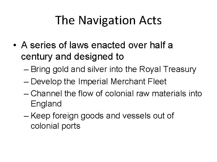 The British Colonial System Colonies had great deal