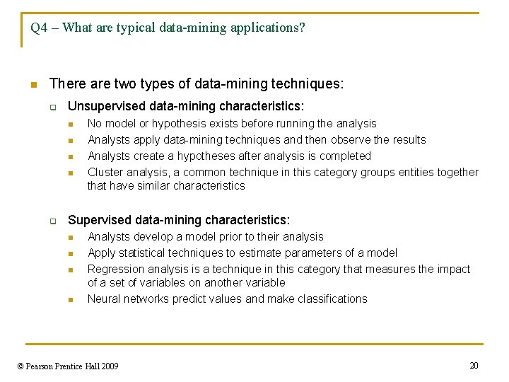 Using MIS 2 e Chapter 9 Business Intelligence