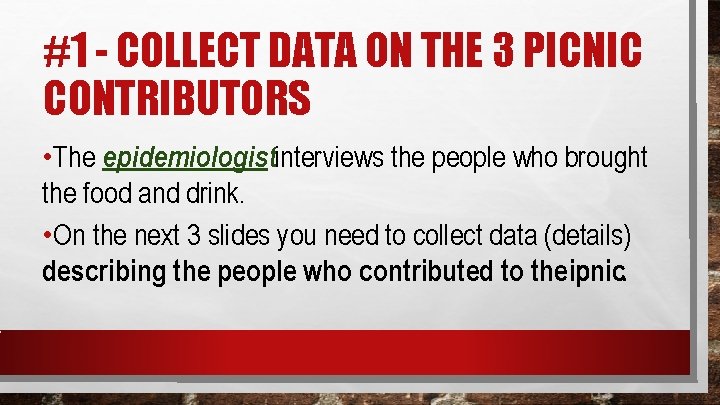 MISSION POSSIBLE The Case of the Picnic Poisoning