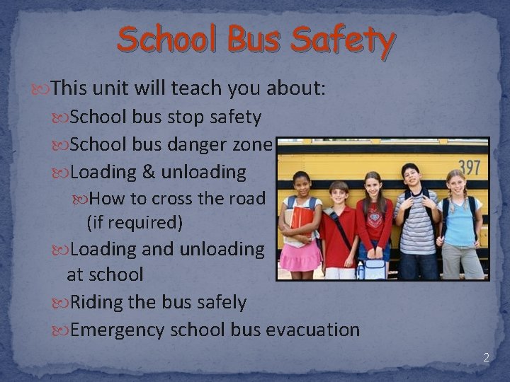 SCHOOL BUS SAFETY MIDDLE SCHOOL School Bus Safety