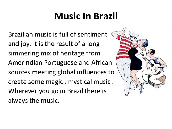 Music In Brazil Brazilian music Music In Brazil