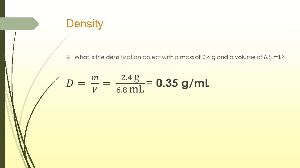 Chapter 2 Measurements and Calculations Scientific Method Observe