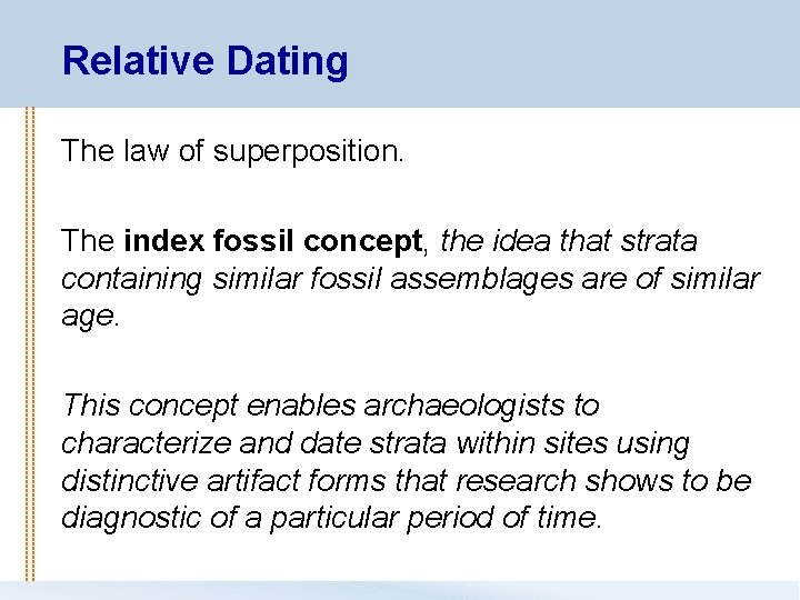 Chronology Building How to Get a Date This