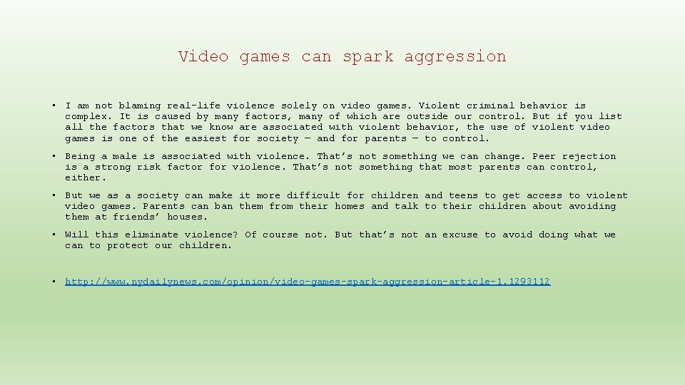 Video games can spark aggression When terrible shooting