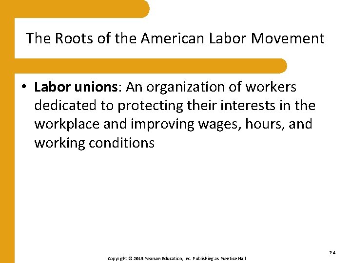 PART I Labor Relations Overview Chapter 2 Private