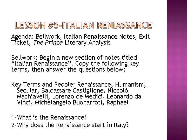 Agenda Bellwork Italian Renaissance Notes Exit Ticket The