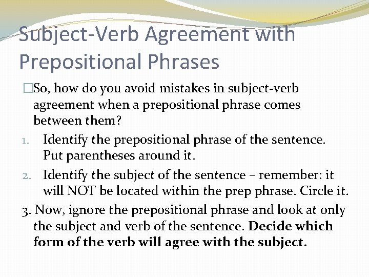 SubjectVerb Agreement With Prepositional Phrases and Inverted Word