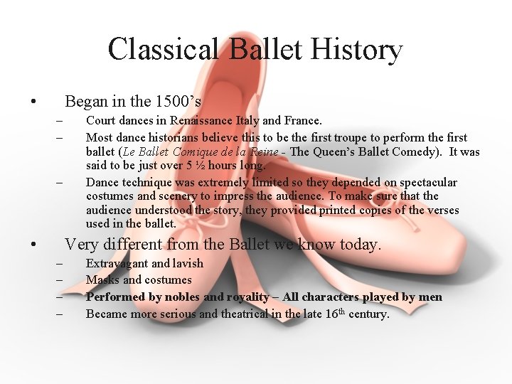 Ballet History A brief introduction on the history