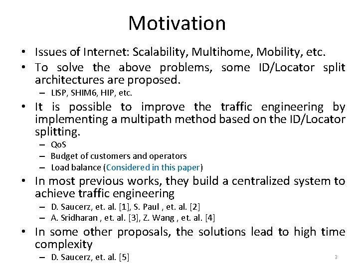 Approximate Load Balance Based on IDLocator Split Routing