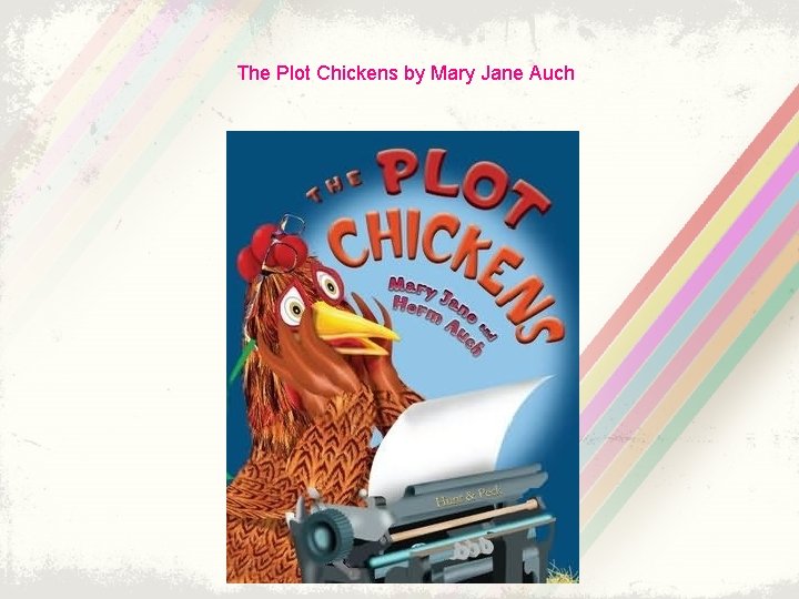 USING PICTURE BOOKS TO TEACH WRITING By Rachel