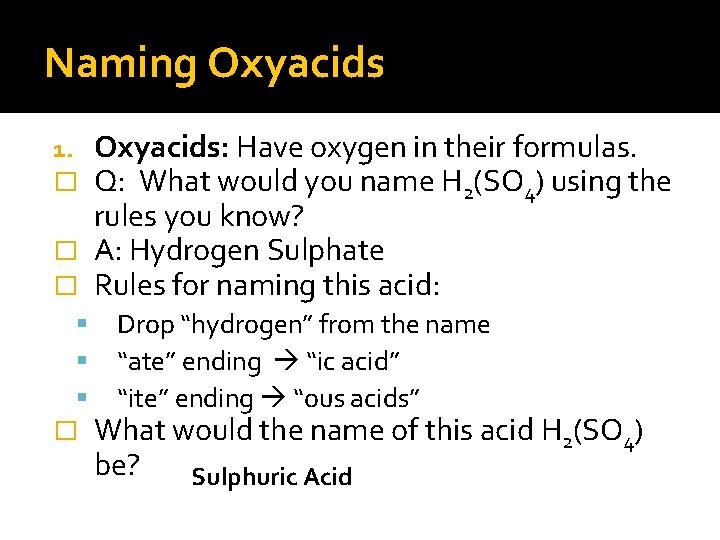 Nomenclature Naming Neutralizaton Acids Bases the p H