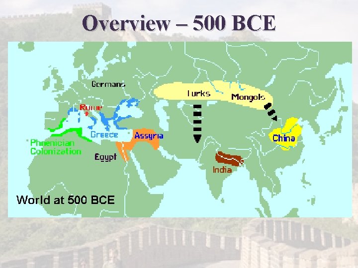 The Classical Civilizations 600 BCE 600 CE Overview