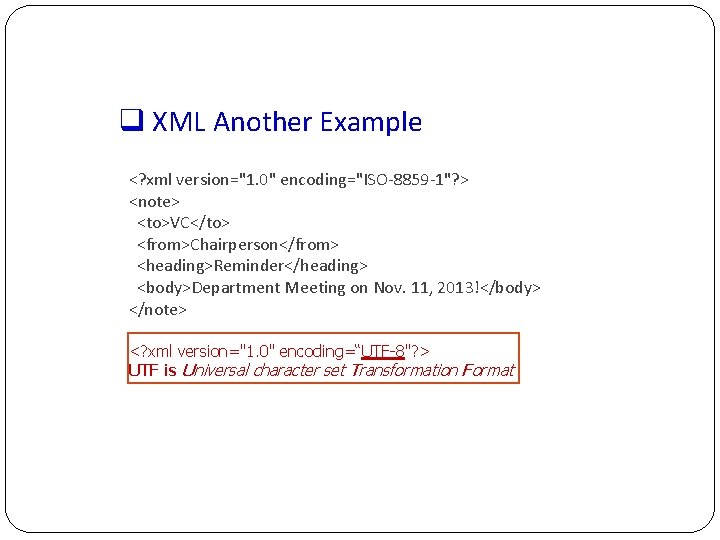 Xml E Xtensible Markup Language What Is Xml 