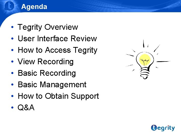 Tegrity Campus Basic Recording Management Tanya Rodgers Customer