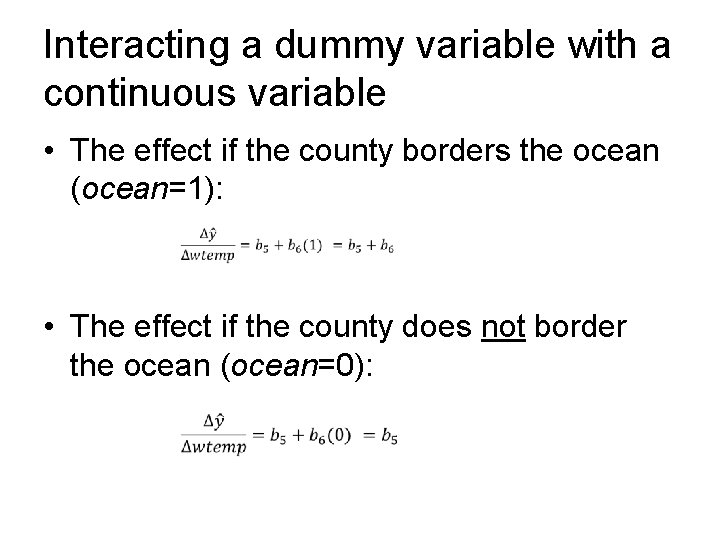 Interacting a dummy variable with a continuous variable
