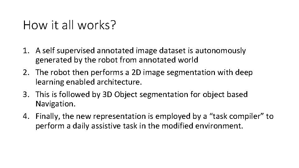 Transformable Semantic Map Based Navigation using Autonomous Deep