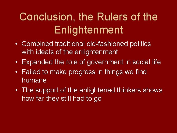 Enlightened Absolutism Rulers and Their Enlightenment Political change