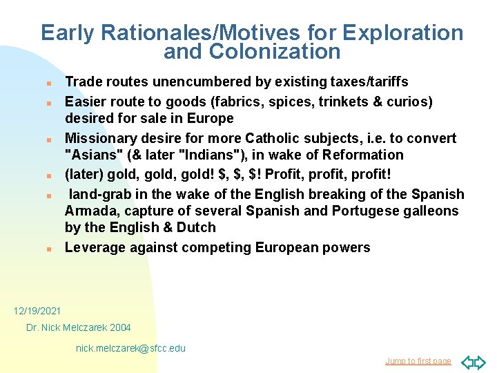 I Discovery Colonization c 1492 1616 Columbus Discovery