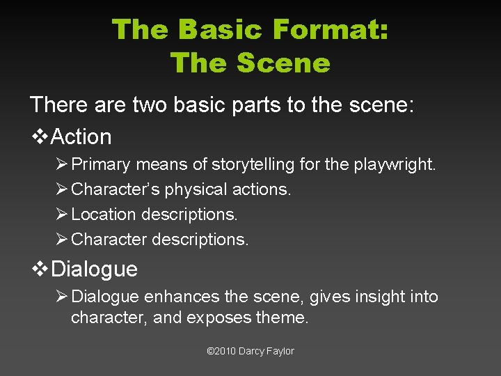 Playwriting The Basics What is a play v