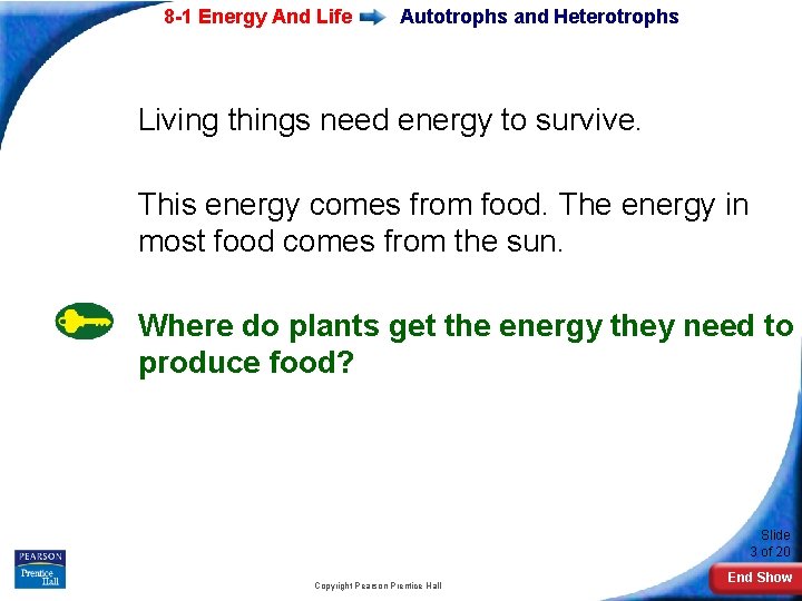 Biology Slide 1 of 20 Copyright Pearson Prentice