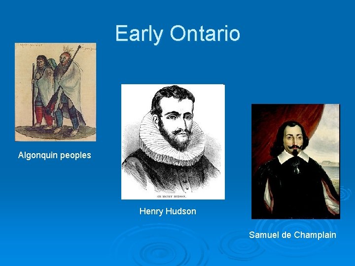 A Brief History of Toronto and Ontario Canada