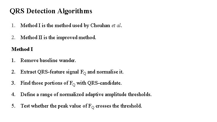 A Robust Qrs Complex Detection Algorithm Using Dynamic
