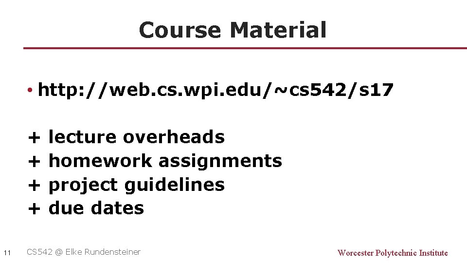 Database Management Systems CS 542 Spring 2017 Instructor