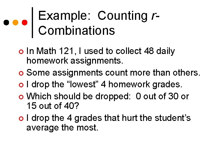 Counting Subsets of a Set Combinations Lecture 28