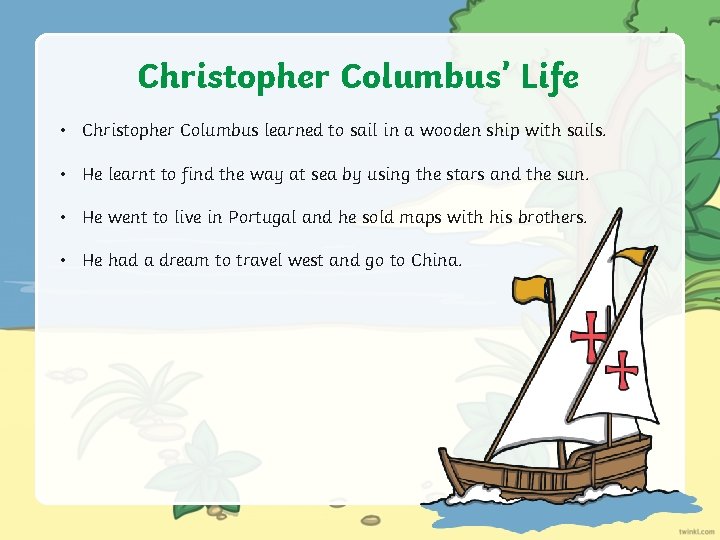 Aim To know about Christopher Columbus Success Criteria
