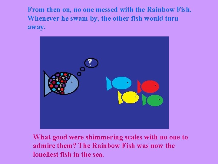 The Rainbow Fish by Marcus Pfister Power Point