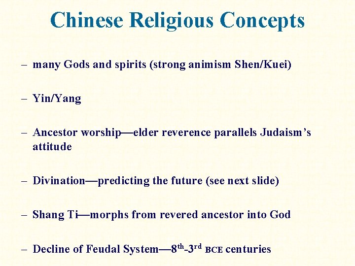 CHINESE RELIGIONS Brief overview of Chinese history Beginnings