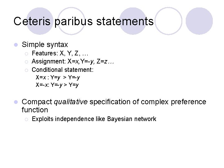CP nets Toby Walsh NICTA and UNSW Representing