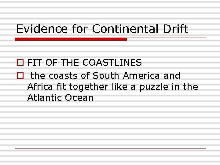 Guided Notes about Continental Drift 1 Who were