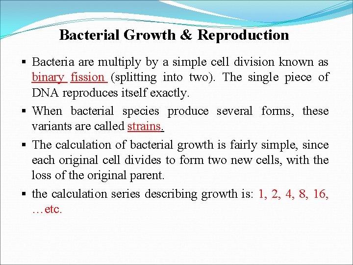 Microbiology Introduction to Bacteriology Bacterial Growth Reproduction ...