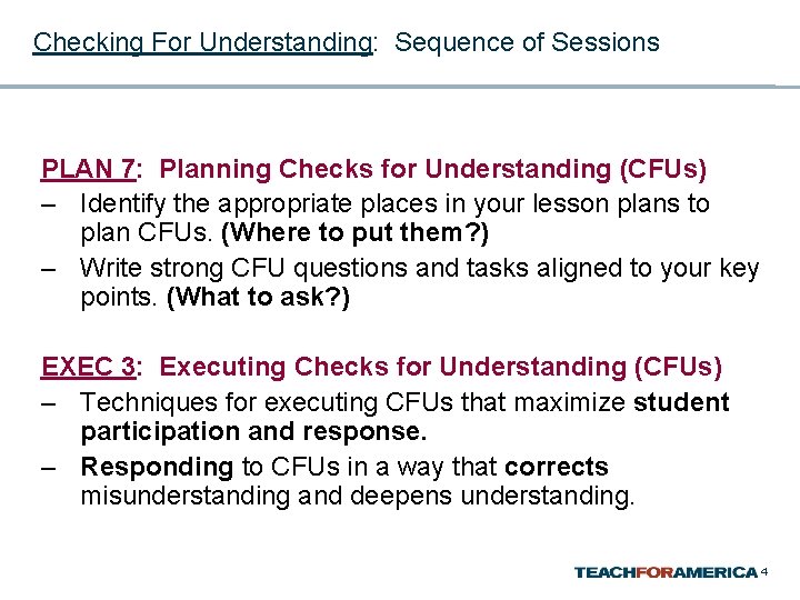 PLAN 7 Planning Checks for Understanding Think about