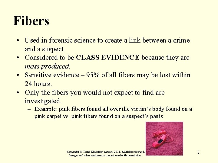 Trace Evidence Fiber Fibers Used in forensic science