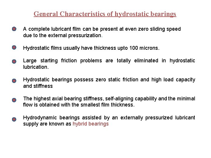 Hydrostatic Lubrication Presented by Kannan MV SR No