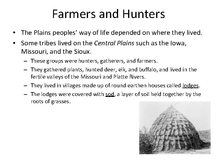 The Plains Chapter 2 Lesson 3 Lesson Objectives