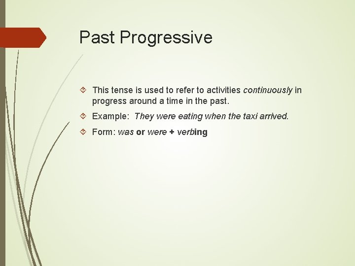 Tenses Verbs in the past present and future