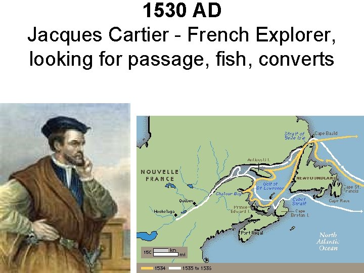 Canada History Timeline 12 000 BC first Canadian