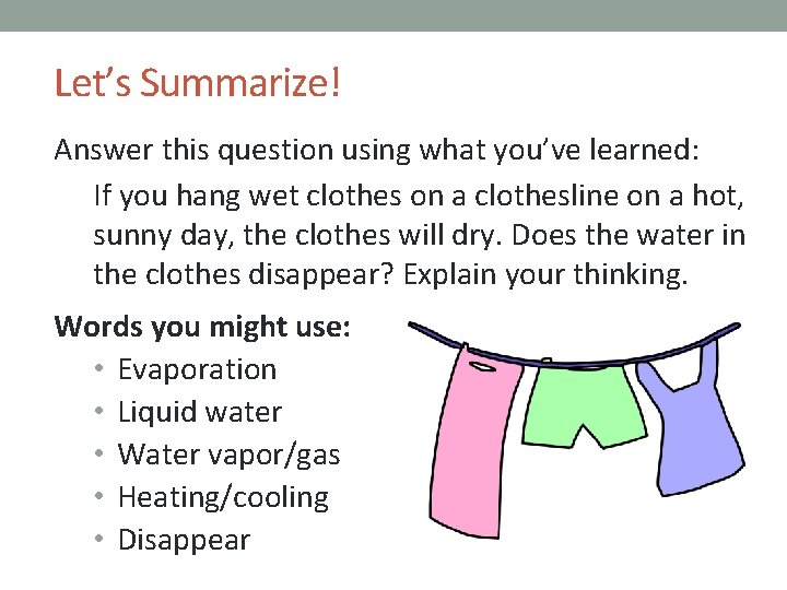 WATER CYCLE LESSON 1 B Does Liquid Water