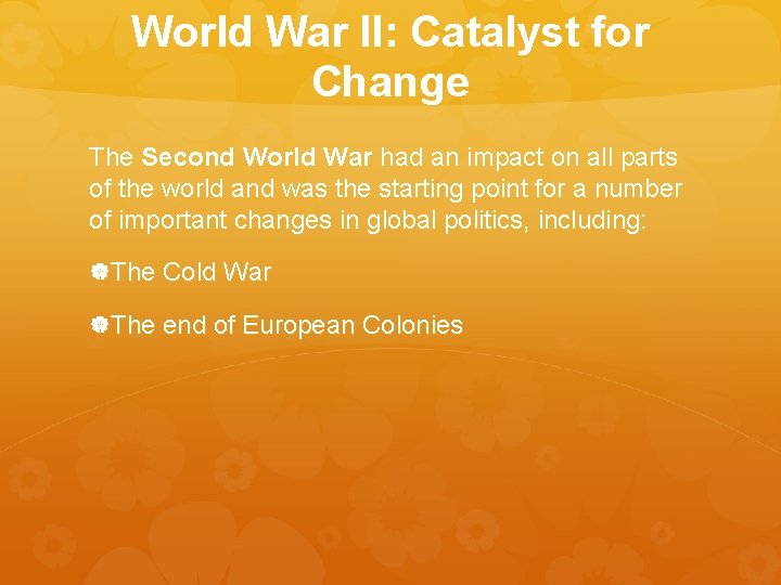 The Cold War A Brief Introduction World War