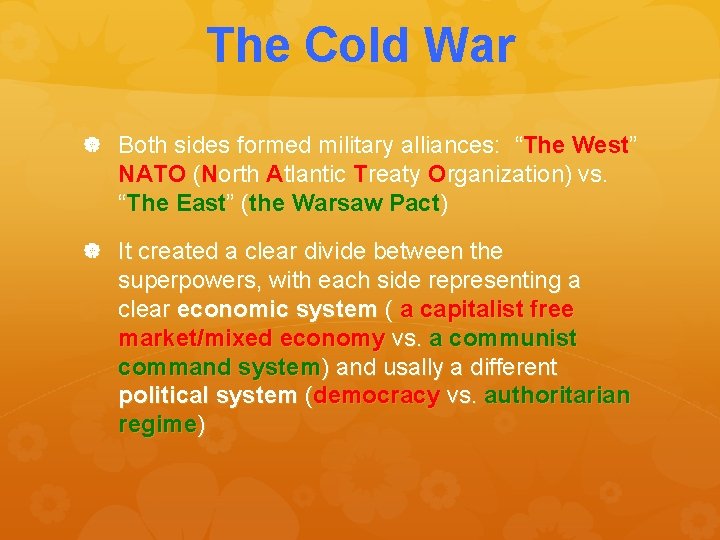 The Cold War A Brief Introduction World War