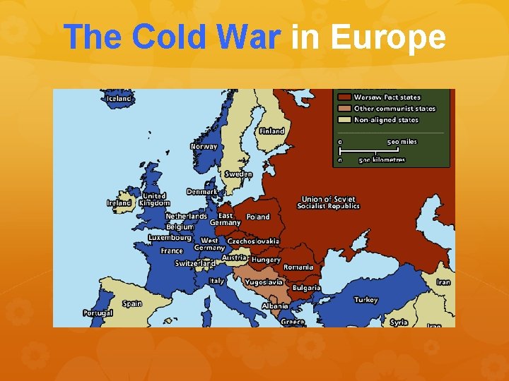 The Cold War A Brief Introduction World War