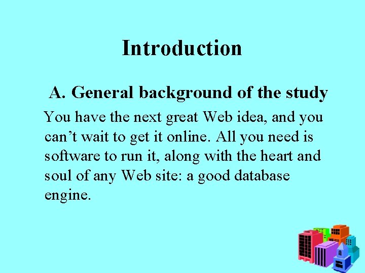Internet Database Engines Selection and Implementation CS 689