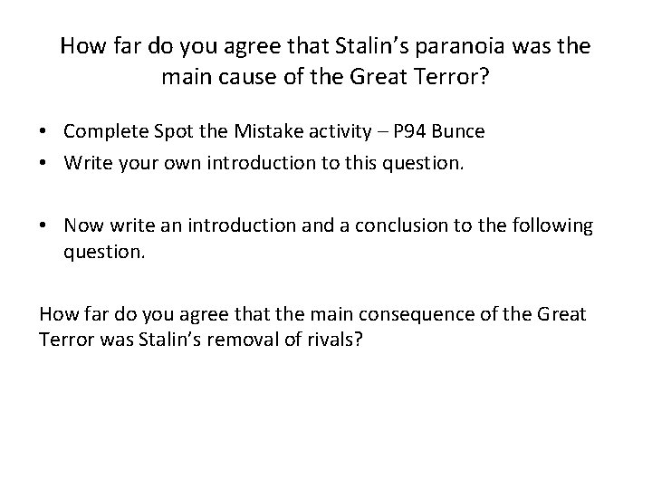 The Consequences of the Great Terror Learning Objective