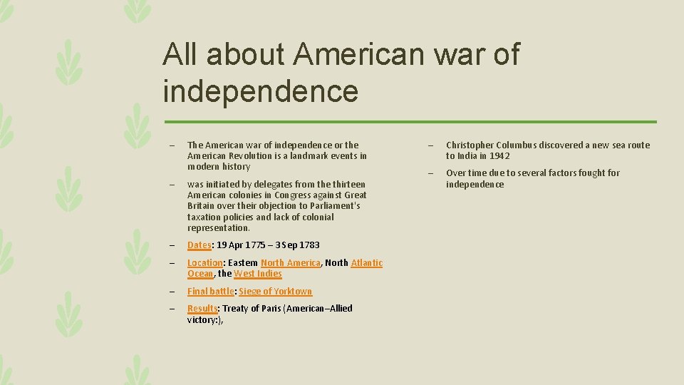 American War Of Independence Covers all the subtopics